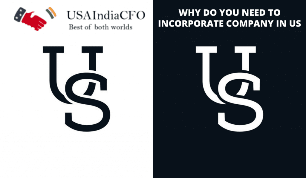 Why do you Need to Incorporate Company in US